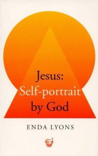 Jesus : Self-Portrait by God by Enda Lyons (1994, Perfect) for sale ...