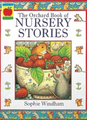 The Orchard Book of Nursery Stories By Sophie Windham. 978185213 | eBay