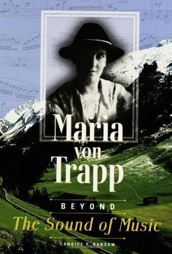 Maria Von Trapp: Beyond the Sound o..., Ransom, Candice | eBay