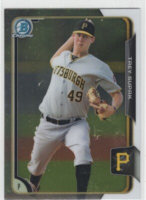 2015 Bowman Chrome Trey Supak #42 | eBay