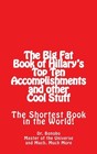 THE BIG FAT BOOK OF HILLARY'S TOP TEN ACCOMPLISHMENTS: THE By Dr ...