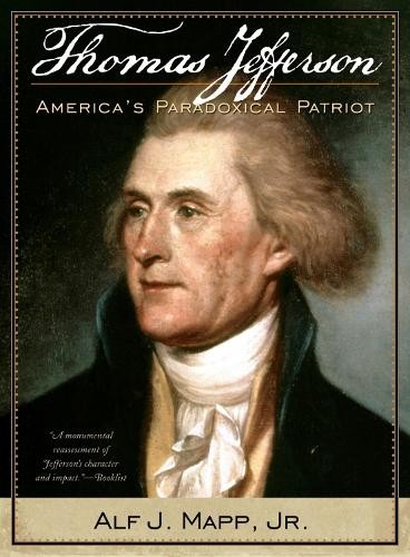 Alf J. Mapp Thomas Jefferson (Paperback) (UK IMPORT) 9780742560178| eBay