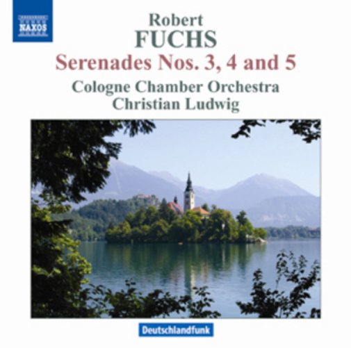 Robert Fuchs Robert Fuchs: Serenades Nos. 3, 4 and 5 (CD) Album (US ...
