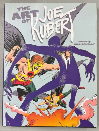 The Art of Joe Kubert, Edited by Bill Schelly HC | eBay