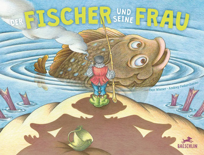 Der Fischer und seine Frau | Dan Wiener | Buch | 32 S. | Deutsch | 2021 ...