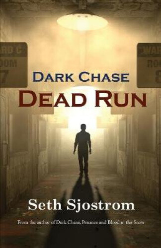 Dark Chase: Dead Run by Seth Sjostrom 9781735023694 | eBay