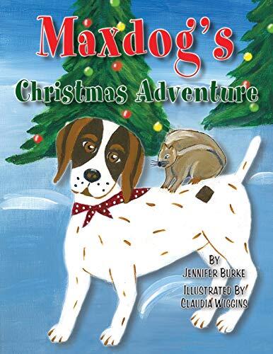 Maxdog's Christmas Adventure, Burke, Wiggins 9781089771074 Fast Free ...