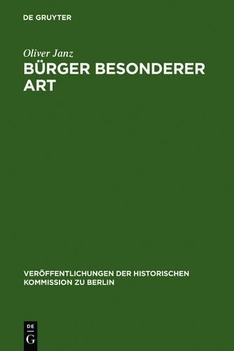 Oliver Janz Bürger besonderer Art (Hardback) (US IMPORT) 9783110141405 ...