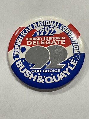 1992 Bush & Quayle KY RNC Scratch-off Jugate Picture 3” Cello Campaign ...