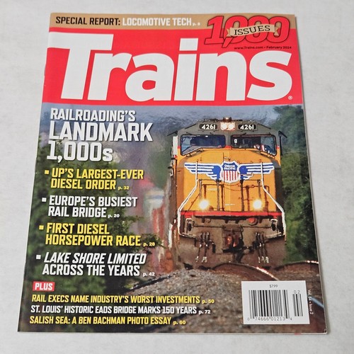 Trains Magazine February 2024 Railroading's Landmark 1,000s Locomotive ...