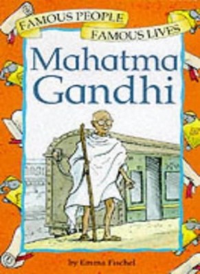 Gandhi (Famous People, Famous Lives) By Emma Fischel. 9780749635 | eBay
