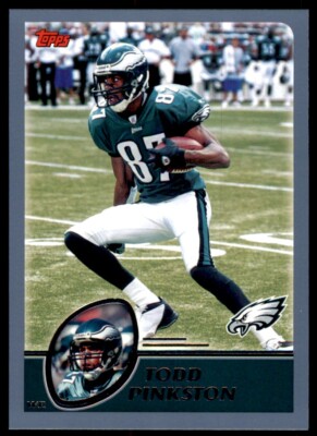 2003 TOPPS TODD PINKSTON PHILADELPHIA EAGLES #201 | eBay