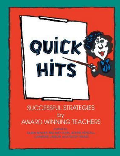 Quick Hits : Successful Strategies by Award Winning Teachers by Millard ...