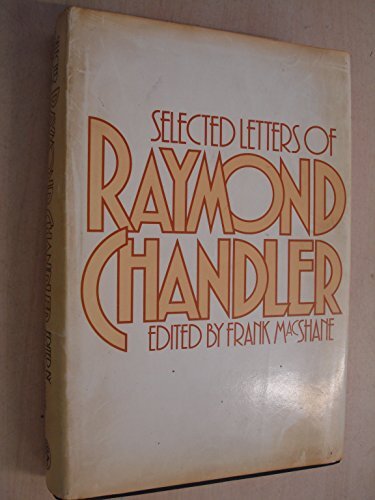 Selected Letters by Chandler, Raymond Hardback Book The Fast Free ...