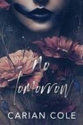 No Tomorrow: An Angsty Love Story by Carian Cole: New 9781959194125| eBay