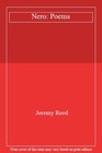 Nero: Poems (Cape poetry paperbacks) By Jeremy Reed | eBay