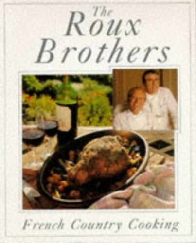 French Country Cooking by Roux, Michel Paperback Book The Fast Free ...