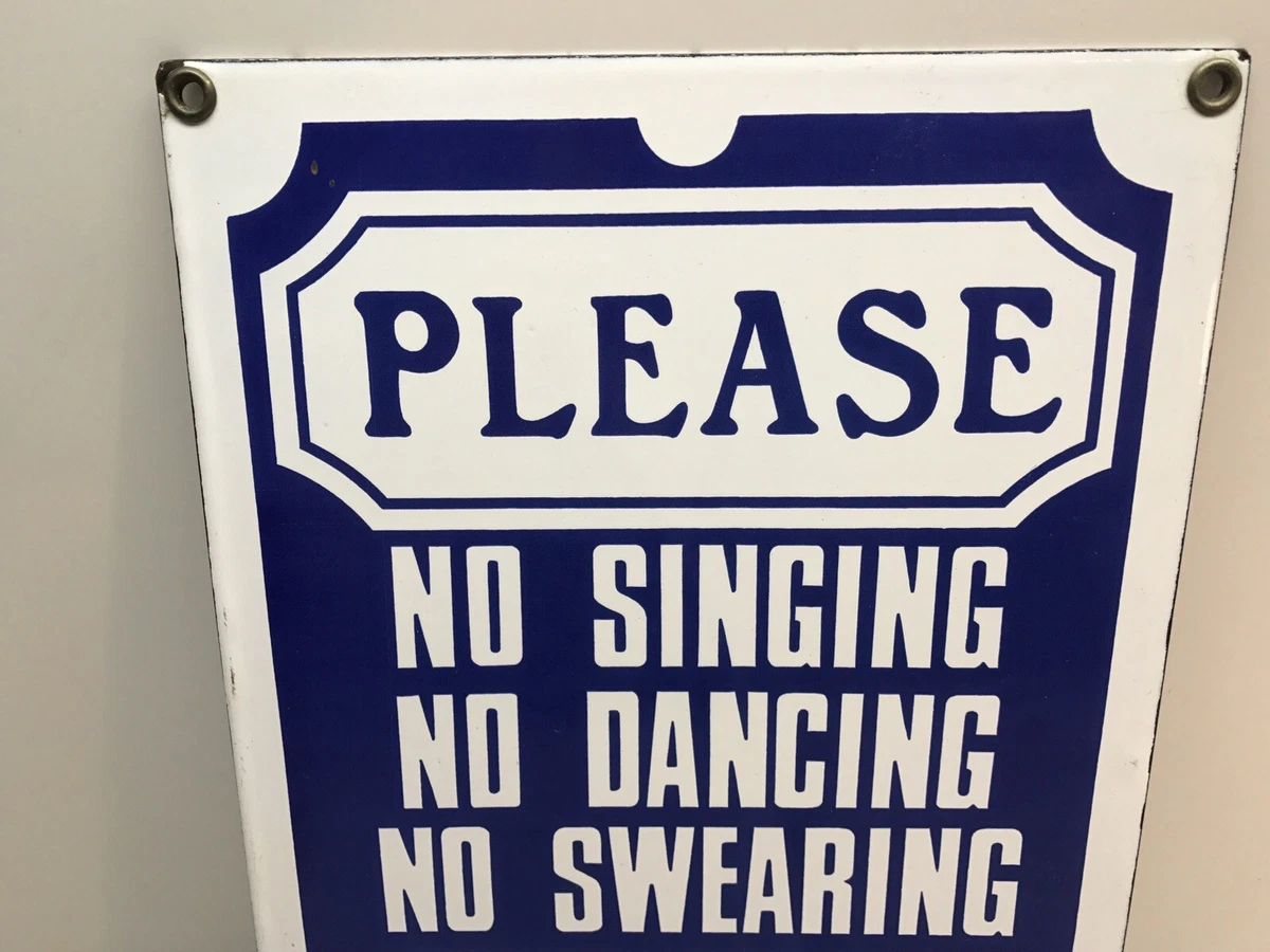No Singing Sign