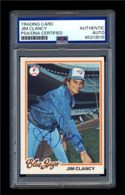 JIM CLANCY SIGNED 1978 TOPPS ROOKIE CARD PSA/DNA AUTOGRAPHED TORONTO ...