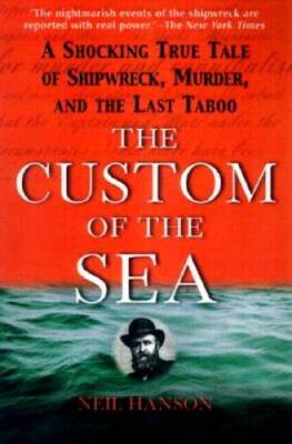The Custom of the Sea - Hardcover By Hanson, Neil - GOOD 9780471383895 ...
