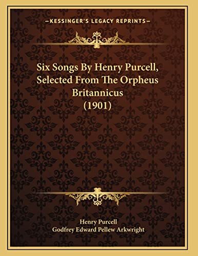 Six Songs By Henry Purcell, Sele... by Purcell MB PhD, Henr Paperback ...