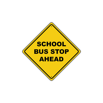 School Bus Stop Ahead Diamond Safety Notice Road Wall Decor Aluminum ...