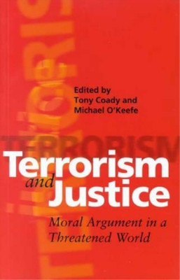Tony Coady Michael O'Keefe Terrorism And Justice (Paperback ...