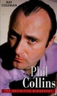 Phil Collins: The Definitive Biography 671855557| eBay