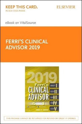 Ferri'S Clinical Advisor 2019 Elsevier eBook on Vitalsource (Retail ...