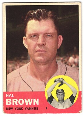 Hal Brown 1963 Topps MLB Card #289 | eBay