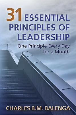 31 Essential Principles Leadership One Principle Every Day fo by ...