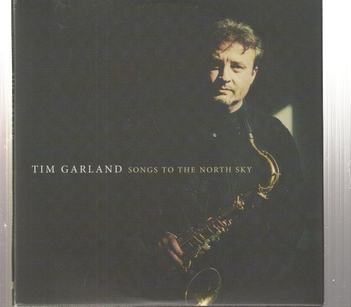 EDN1051 Tim Garland Songs To the North Sky double CD UK Edition 2014 in ...
