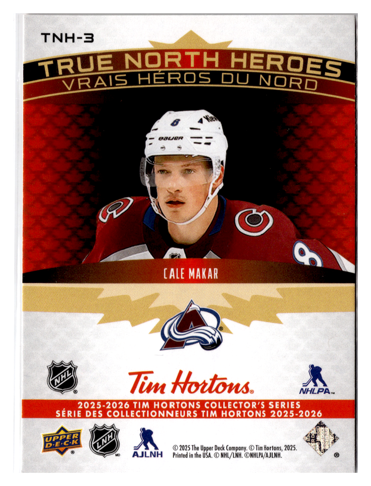 2025-26 Upper Deck Tim Hortons True North Heroes Cale Makar #TNH-3 ...
