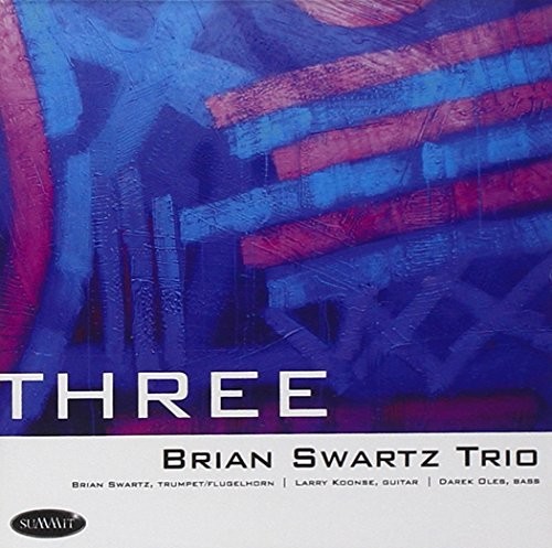 BRIAN SWARTZ TRIO Three (CD) Album (UK IMPORT) 99402455921| eBay