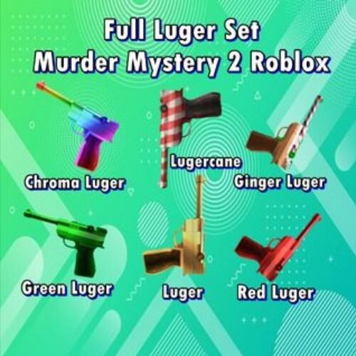 MM2 Full Luger Set (includes Chroma Luger)(Read Desc...) | eBay