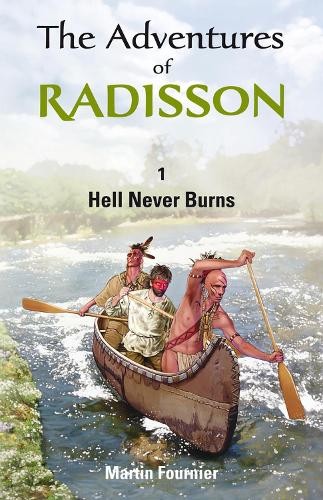 Martin Fournier The Adventures of Radisson (Taschenbuch) (US IMPORT ...
