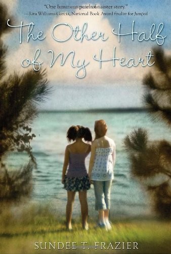 THE OTHER HALF OF MY HEART By Sundee T. Frazier **BRAND NEW ...