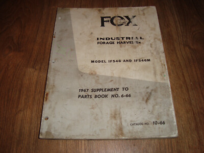 Fox Industrial Forage Harvester IF546 M Supplement To Parts Book 6-66 ...