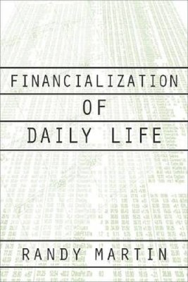 Financialization Of Daily Life (Labor In Crisis) - Paperback ...