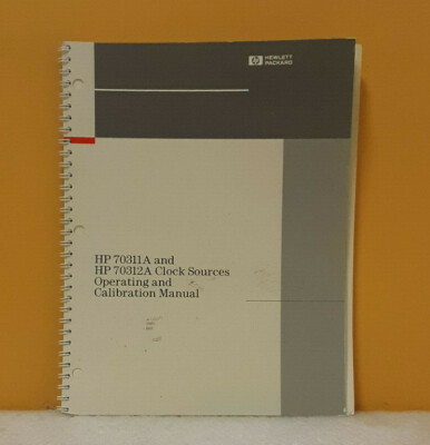 HP 70311-90000 70311A/70312A Clock Sources Operating and Calibration ...