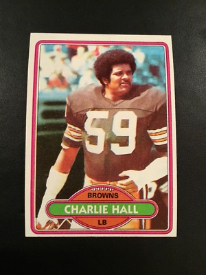 1980 Topps Set Break #298 Charlie Hall Cleveland Browns NM-MT OR BETTER ...