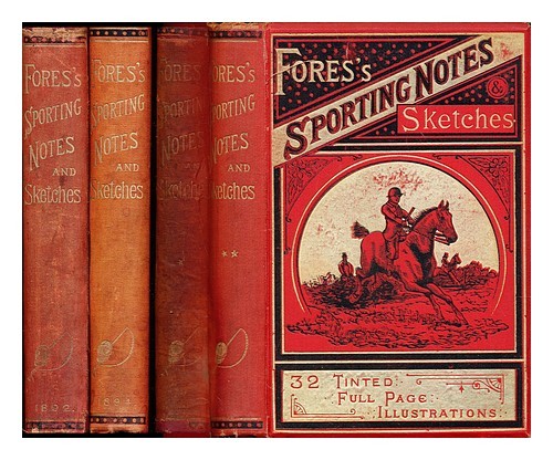 ALEXANDER, R.M. MASON, FINCH Fores's sporting notes & sketches : a ...