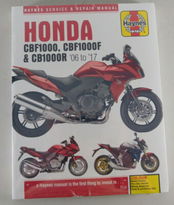 Reparaturanleitung Honda CBF 1000, CBF 100 F, CB 1000 R, Baujahr 2006 ...