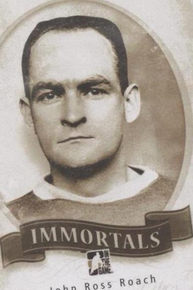 2013-14 In the Game Between the Pipes - Immortals #I-06 John Ross Roach ...