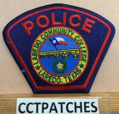 LAREDO COMMUNITY COLLEGE, TEXAS POLICE SHOULDER PATCH TX | eBay