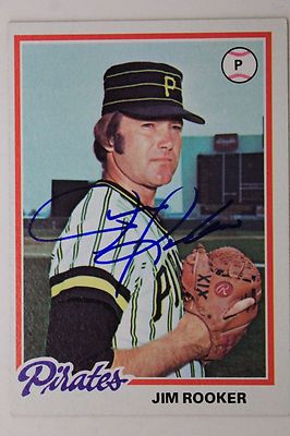JIM ROOKER Pittsburg Pirates Royals Autographed 1978 Topps #308 Signed ...