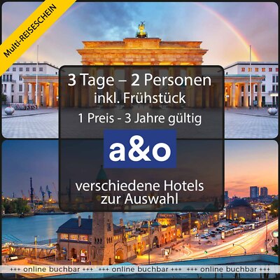 MULTI-REISESCHEIN 3 Tage zu zweit a&o Hotels Städtereise Hotelgutschein Urlaub | eBay.de