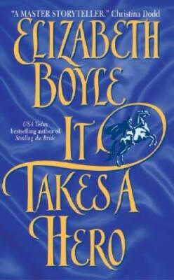 It Takes a Hero (Avon Romantic Treasure Avon Historical Romance) - GOOD ...