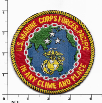 USMC Marine Forces Pacific MARFORPAC larger ! 4" color PATCH "Any Clime ...