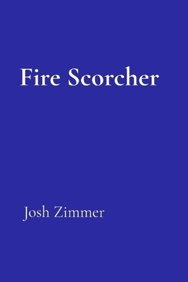Fire Scorcher: Powersurge's Revenge by Josh Zimmer Paperback Book | eBay